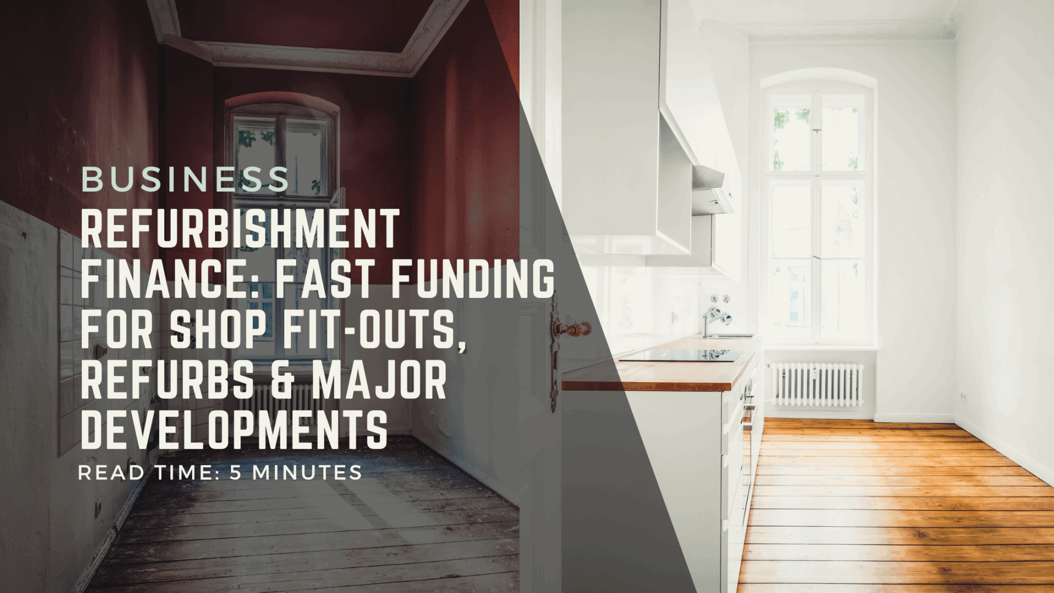 Refurbishment Finance: Fast Funding for Shop Fit-Outs, Refurbs & Major Developments | Finspire ...
